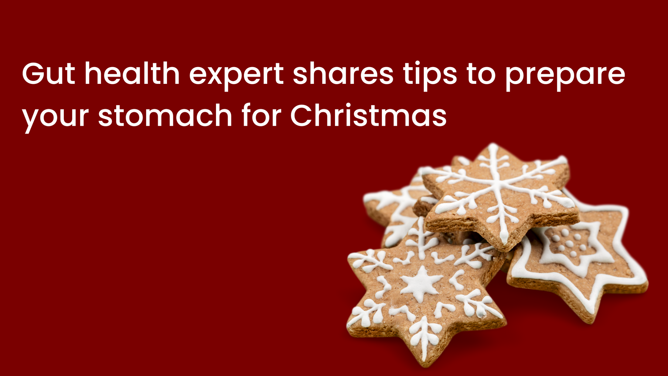 Gut health expert shares tips to prepare your stomach for Christmas - – AxisBiotix